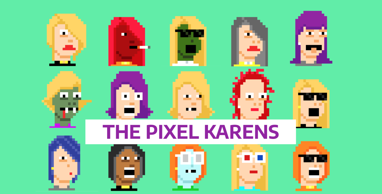 The Pixel Karens